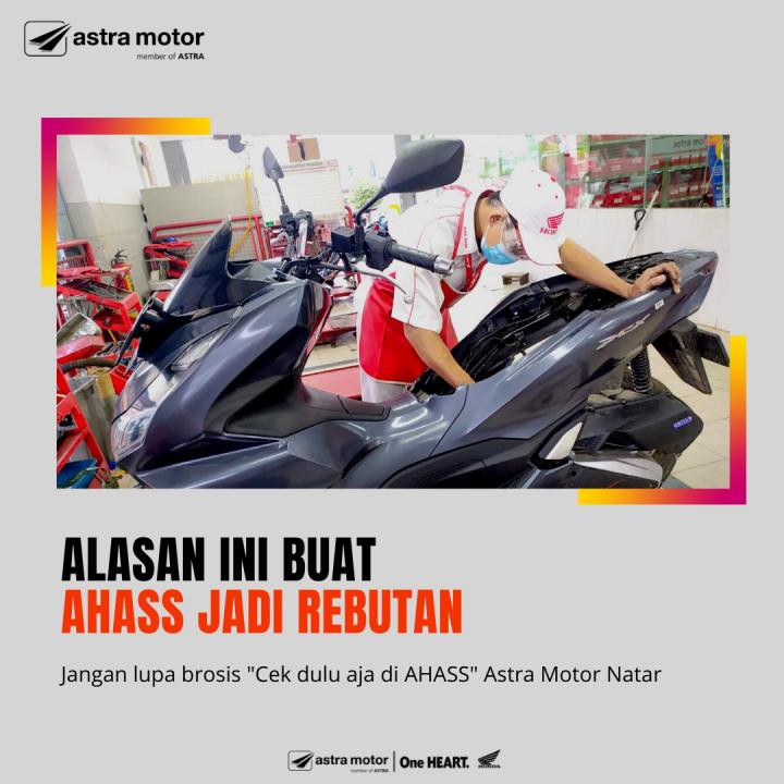 Alasan ini Buat AHASS Jadi Rebutan